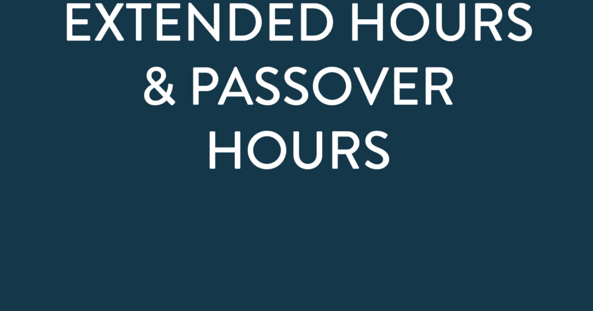 Extended Hours & Passover… | Jewish Alliance of Greater Rhode Island